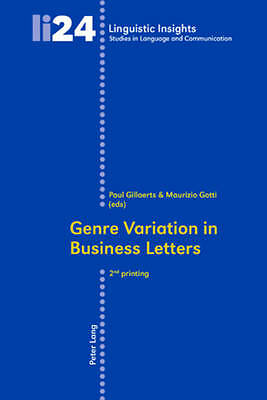 Genre Variation in Business Letters by Maurizio Gotti, Paul Gillaerts ...
