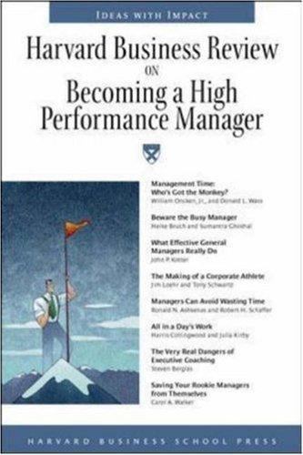 Harvard Business Review on Becoming a High-Performance Manager ...