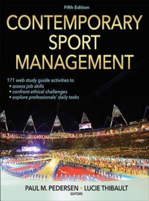 Contemporary Sport Management-5th Edition with Web Study Guide by Paul ...