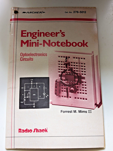 OPTOELECTRONICS CIRCUITS ENGINEER'S MINI-NOTEBOOK 276-5012 1986 MIMS ...