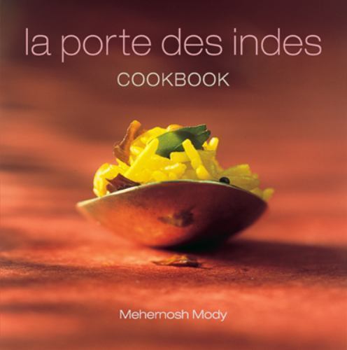 La Porte Des Indes Cookbook by Mehernosh Mody (Hardback, 2005) for sale ...