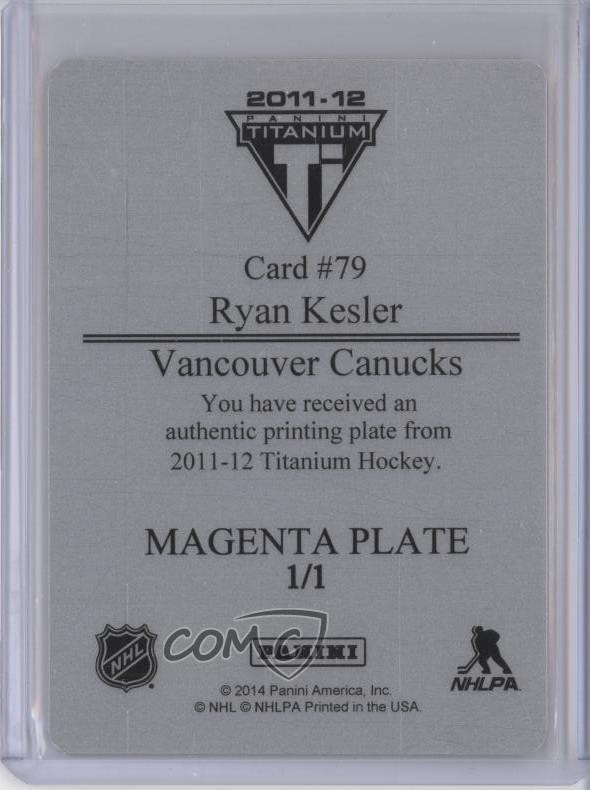 2011-12 Panini Titanium Printing Plate Magenta 1/1 Ryan Kesler #79 1p3 ...