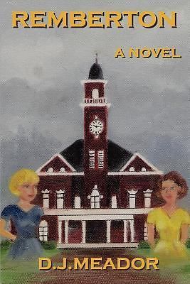 Remberton by Daniel Meador (2007, Perfect) for sale online | eBay