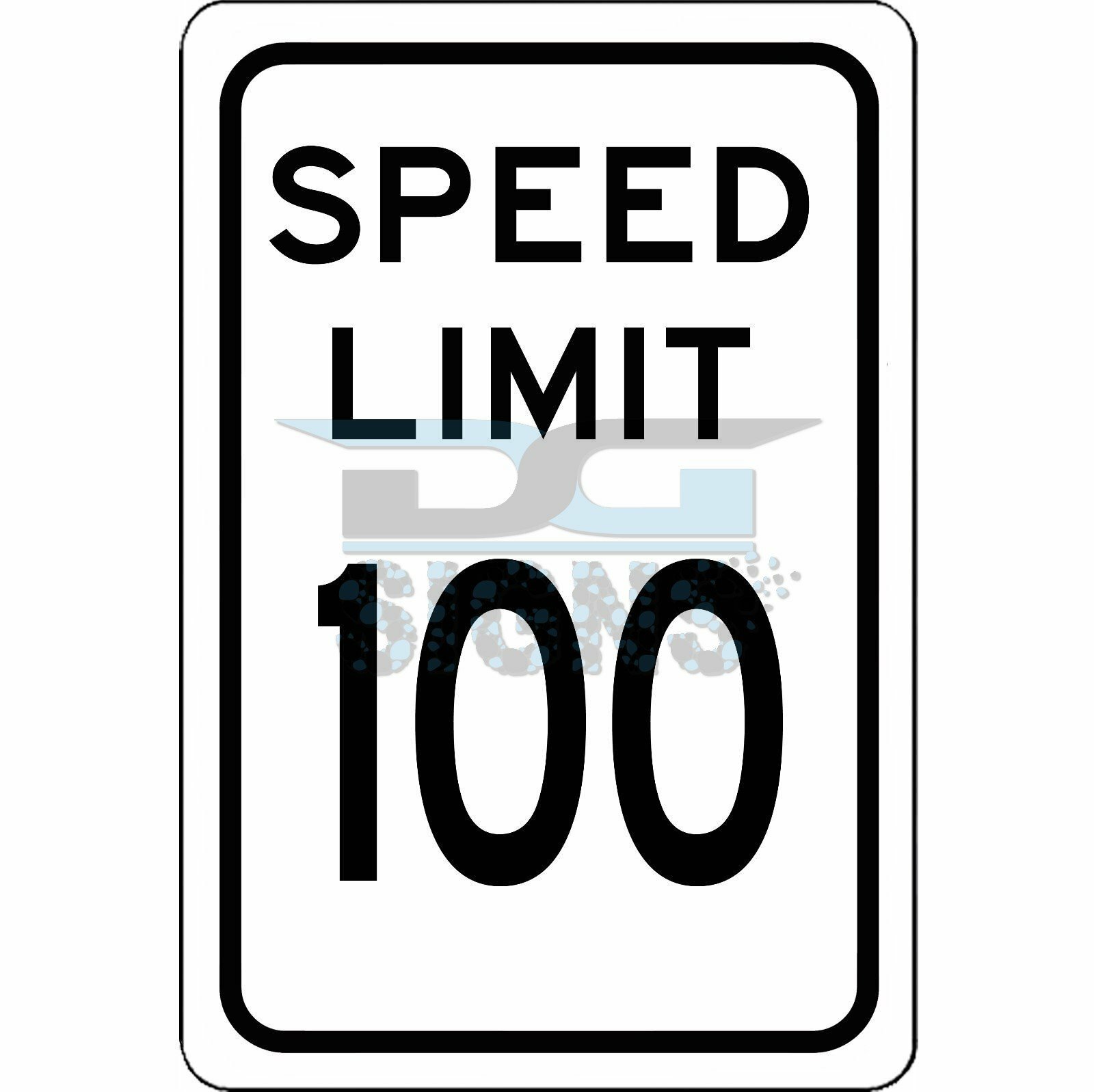 Speed Limit 100 MPH - aluminum sign 8x12 | eBay