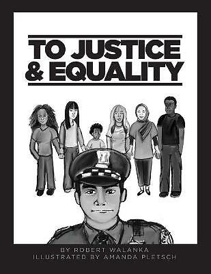 To Justice and Equality by Robert Walanka (Paperback, 2020) for sale ...