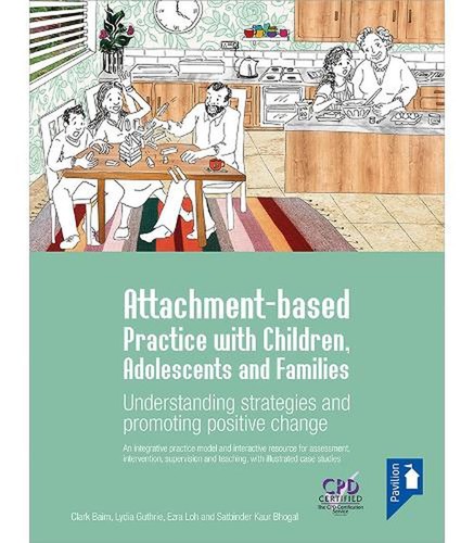 Attachment-Based Practice with Children, Adolescents and Families ...