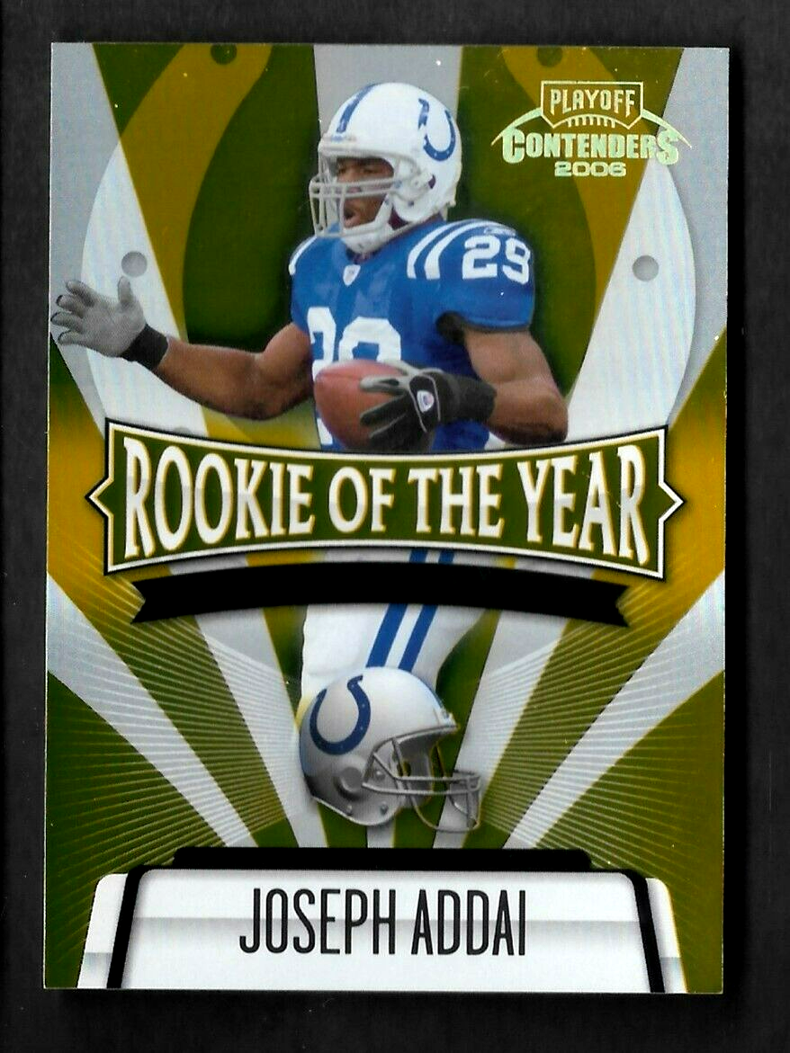 JOSEPH ADDAI 2006 PLAYOFF CONTENDERS RC OF THE YEAR SP GOLD INSERT #ROY ...