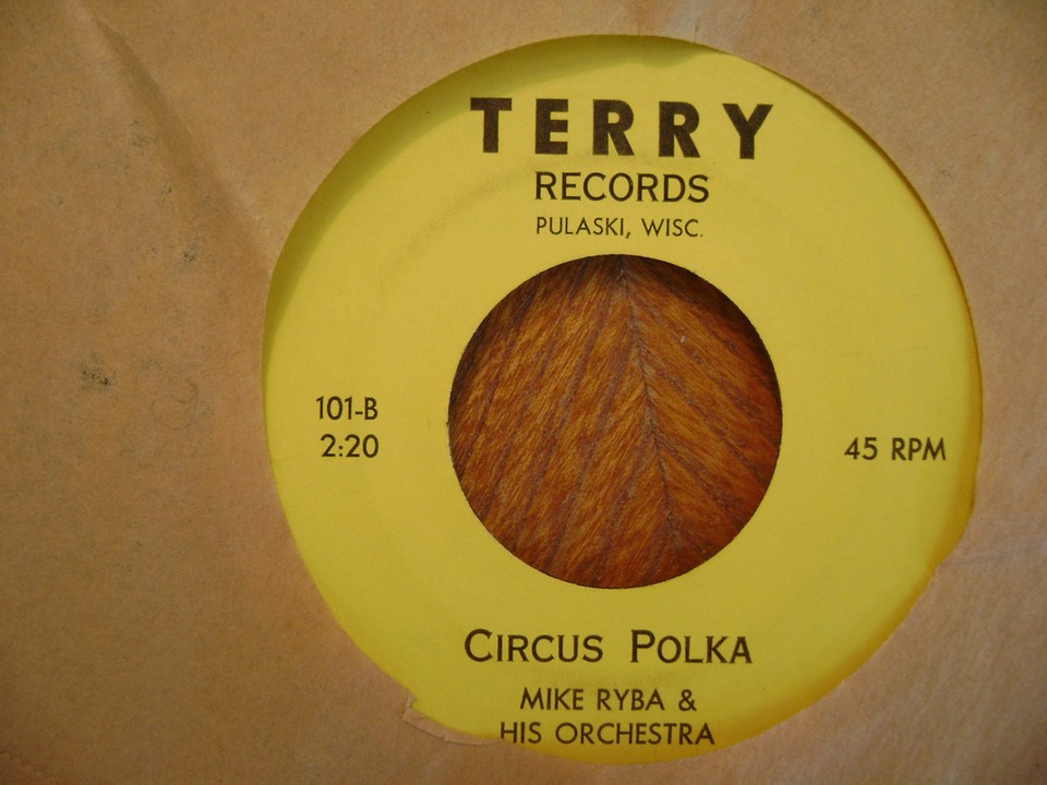 TERRY 45 RECORD /MIKE RYBA /BENNY'S POLKA/CIRCUS POLKA/ NR MINT ...