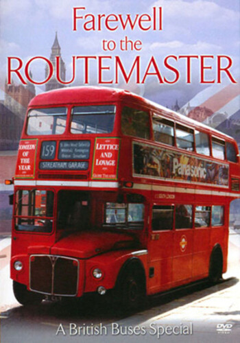 Farewell to the Routemaster - Last Days of the Famous London Bus DVD ...