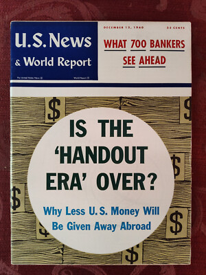 U S NEWS World Report Magazine December 12 1960 International Aid Money ...
