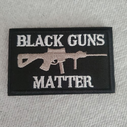 BLACK GUNS MATTER Sarcastic Tactical Morale Patches Hook and Loop 2nd Amendment | eBay