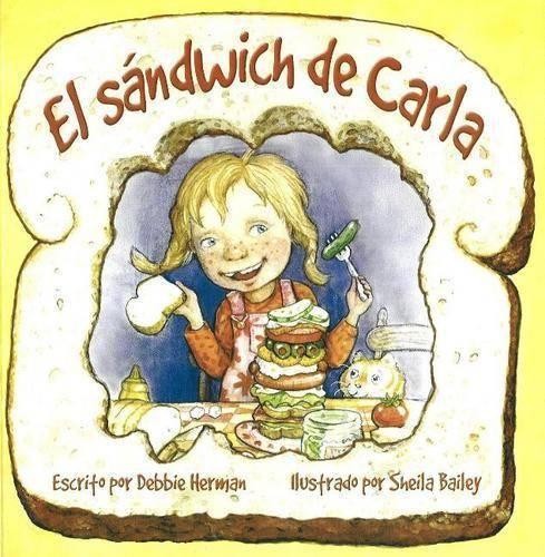 Debbie Herman El sndwich de Carla (Hardback) (US IMPORT) 9780972922562 ...