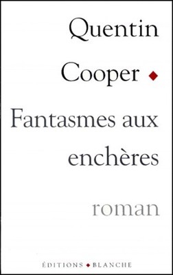 Fantasmes aux encheres, Quentin Cooper | eBay