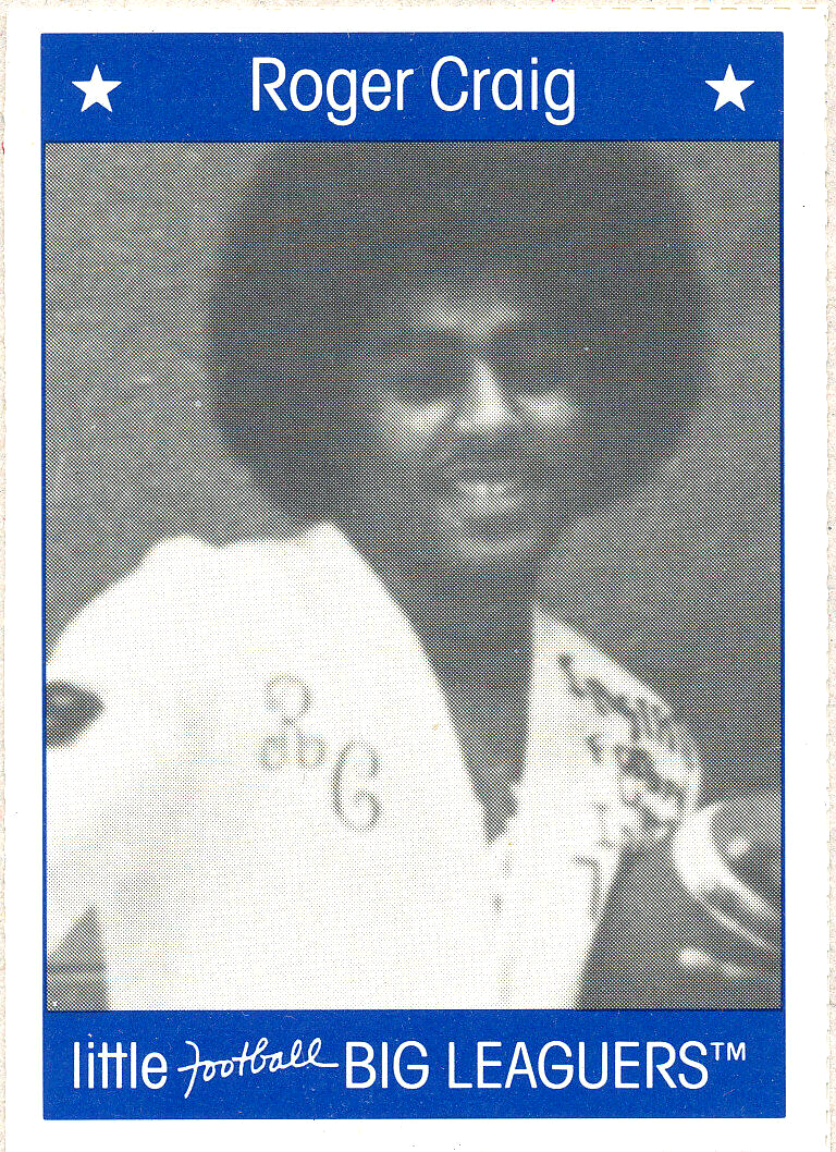 LITTLE BIG-LEAGUER Roger Craig RAIDERS 49ERS VIKINGS Nebraska ...