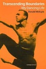 Transcender Les Frontières : Ma Vie De Danse En Broché Donald McKayl | eBay