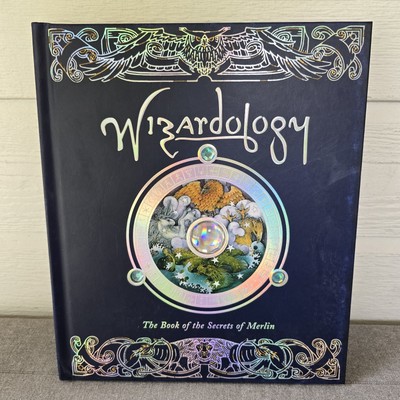 Wizardology : The Book of the Secrets of Merlin by Master Merlin (2005 ...