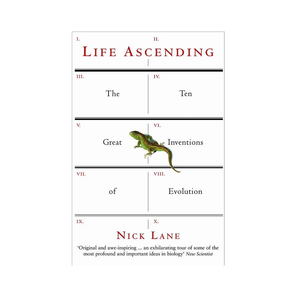 Life+Ascending%3A+The+Ten+Great+Inventions+of+Evolution+by+Nick+Lane+ ...