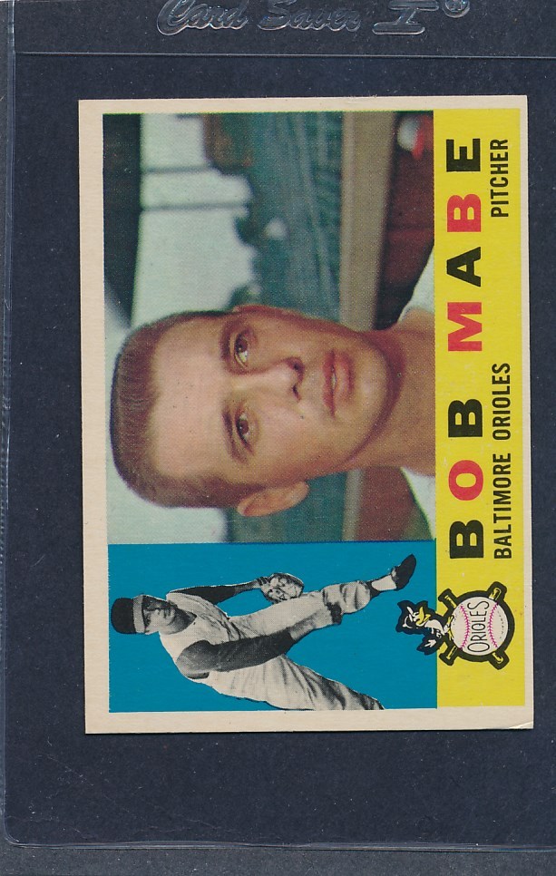 1960 Topps #288 Bob Mabe Orioles EX 60T288-11816-1 | eBay