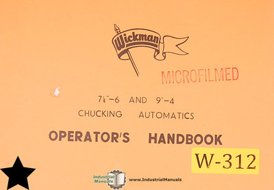 Wickman 7 ¼-6 and 9-4, Chucking Automatics Operator’s Manual | eBay