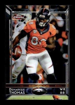 2015 Topps Chrome #14 Demaryius Thomas | eBay