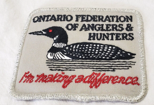 ONTARIO FEDERATION OF ANGLERS & HUNTERS VINTAGE PATCH I'M MAKING A ...