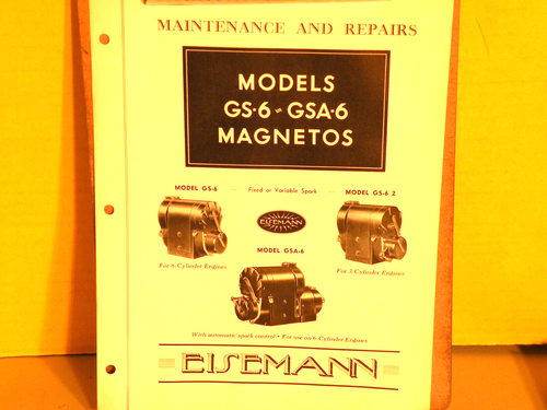 Eisemann Magneto Models GS-6 GSA-6 REPAIR, SERVICE, PARTS Manual ...