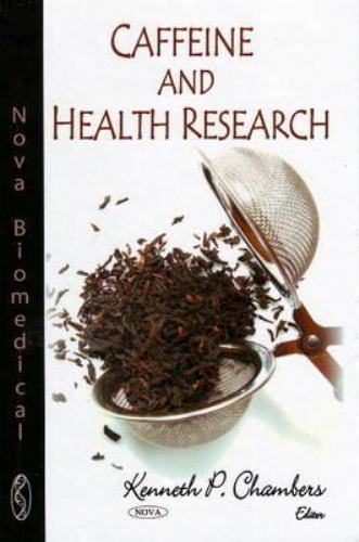 Caffeine and Health Research by Kenneth P. Chambers (2008, Hardcover ...