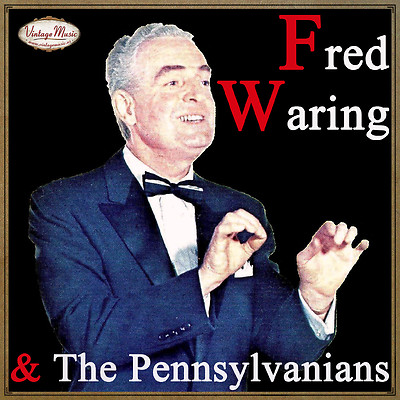 FRED WARING & Pennsylvanians CD Vintage / Hora Staccato , I Hear Music ...