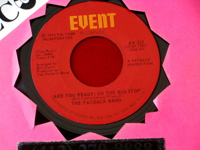 FATBACK BAND~ ARE YOU READY TO DO THE BUS STOP~ NEAR MINT~ GOTTA LEARN ...