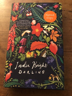 Darling - India Knight. Signed 1st Edition, 1st Printing. | eBay UK