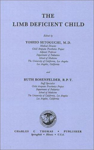 Limb Deficient Child by Ruth Rosenfelder and Yoshio Setoguchi (1982 ...