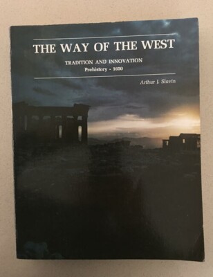 The Way Of The West - Tradition & Innovation by Arthur J. Slavin | eBay