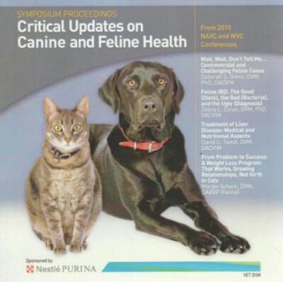 Critical Updates On Canine & Feline Health: Symposium Proceedings DVD ...