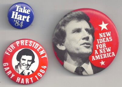 3 Pin GARY HART Lot ~ New Ideas For a New America, Take Hart '84 & For ...