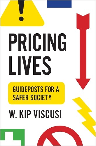 W. Kip Viscusi Pricing Lives (Poche) 9780691208596 | eBay