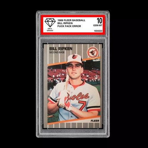Graded 10 1989 Fleer #616 Bill Ripken ERROR on Bat Mint FCK FACE Error ...