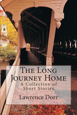 Long Journey Home by Lawrence Dorr (2013, Trade Paperback) for sale ...
