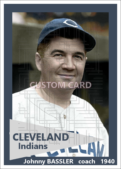 Johnny Bassler - 1940 Cleveland baseball - 2.5 x 3.5 custom card (blank ...