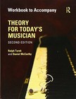 Theory for Today's Musician Workbook by Turek, Ralph|McCarthy, Daniel ...