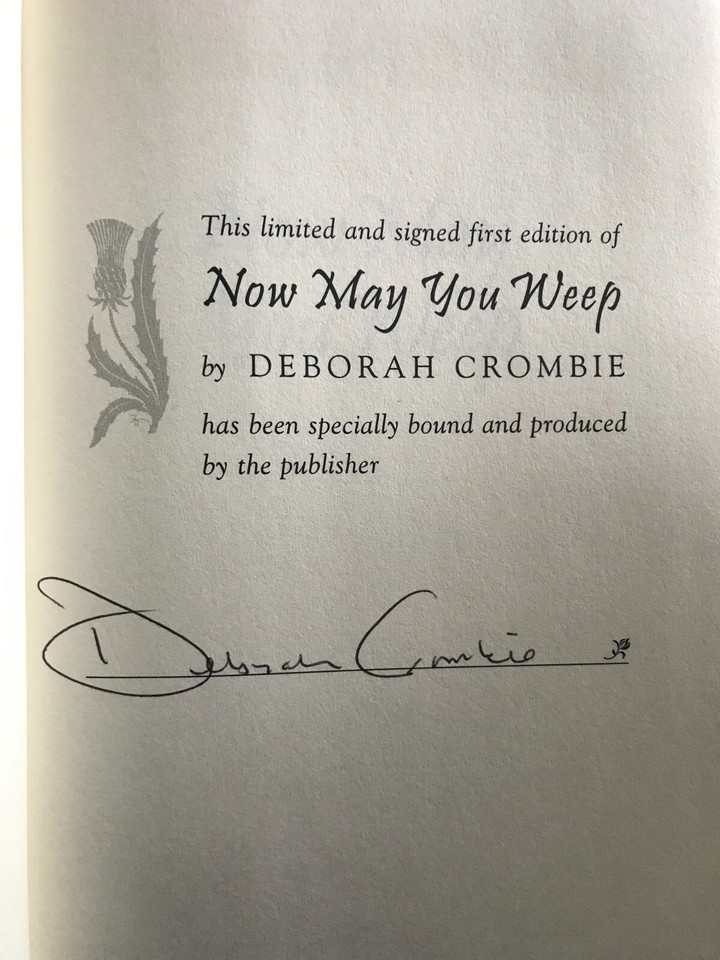 NOW MAY YOU WEEP signed by author DEBORAH CROMBIE limited special edition | eBay