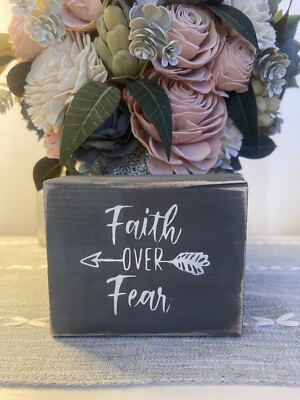 FARMHOUSE,HOME DECOR,HANDPAINTED,RUSTIC - FAITH OVER FEAR - WOOD SIGN ...