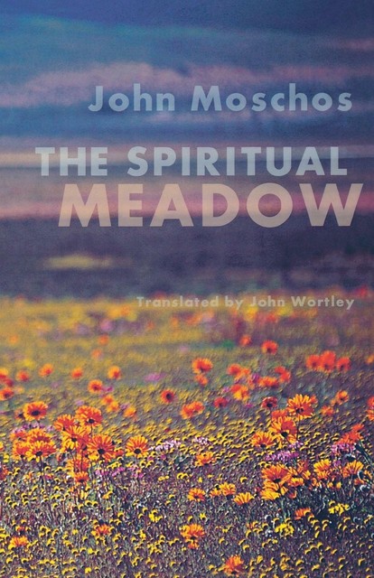 Spiritual Meadow by John Moschos von John Moschus (1992, Taschenbuch ...