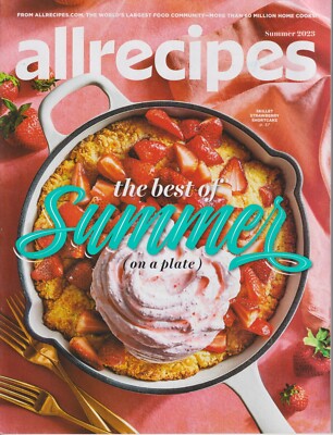 Allrecipes Summer 2023 The Best of Summer on a Plate (Magazine: Cooking ...