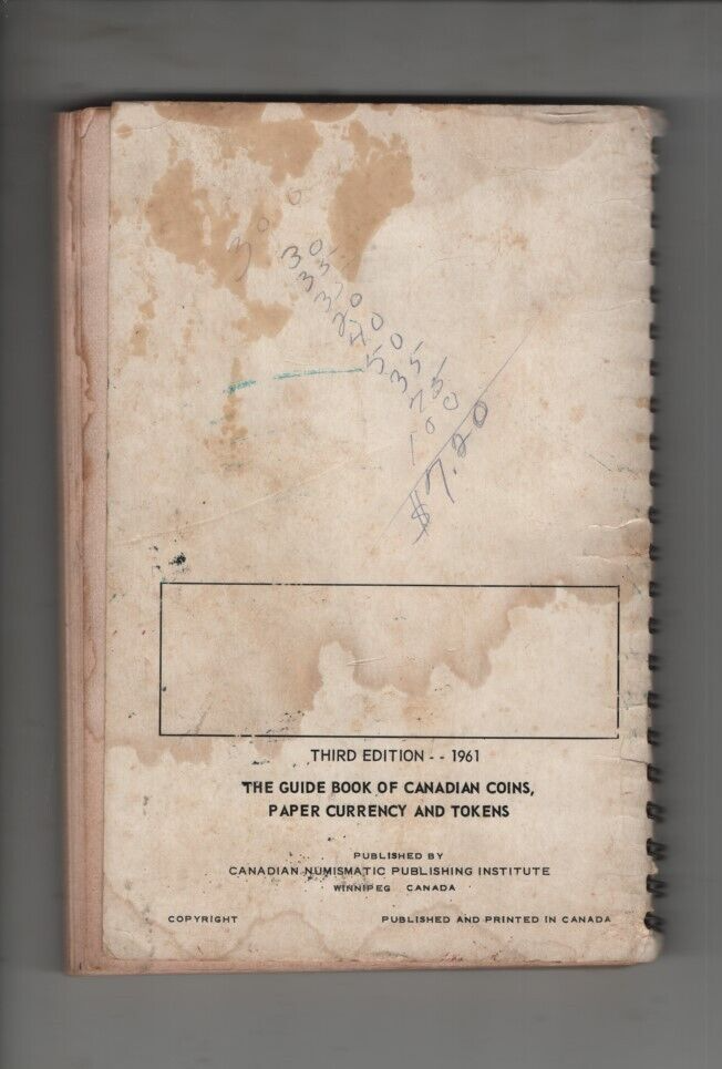 THE GUIDE BOOK OF CANADIAN COINS PAPER CURRENCY AND TOKENS 1700 TO 1961 ...
