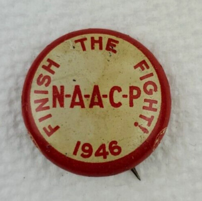 Vintage 1946 NAACP Finish The Fight PInback Button | eBay
