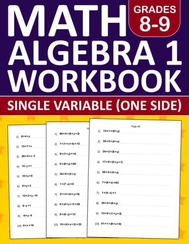 Math Algebra 1 Workbook Grade 8-9 Single Variable (One side): Algebra 1 ...