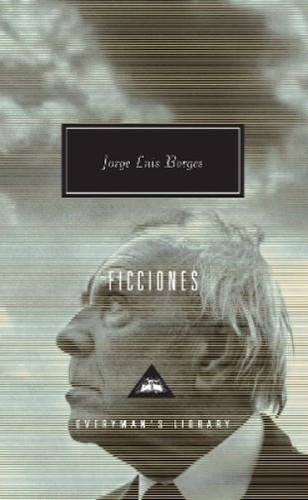 Jorge Luis Borges Ficciones (Relié) Everyman’s Library Contemporary Classics | eBay