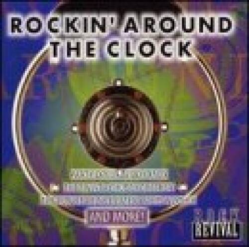 Rock Revival: Rockin Around The Clock - Audio CD By Various Artists ...