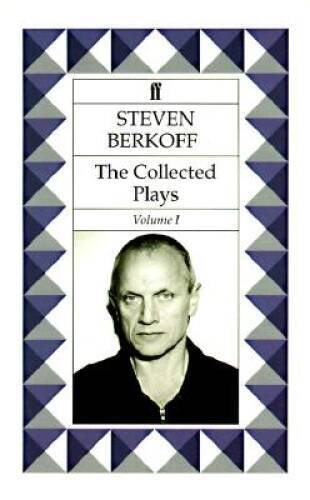 Steven Berkoff Plays: East,west, Greek, Sink the Belgrano, Massage ...