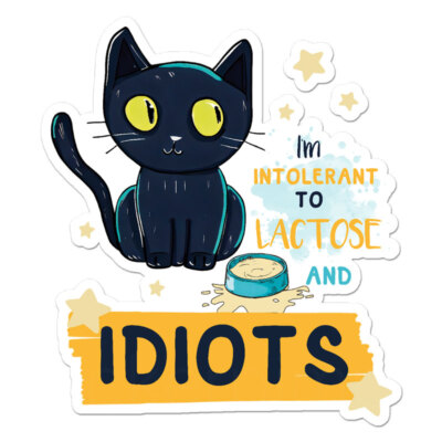 Intolerant Lactose Idiots, Vinyl Decal Sticker, Indoor Outdoor, 3 Sizes ...